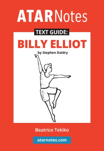 ATAR Notes Text Guide: Billy Elliot by Stephen Daldry | Harleys - The ...