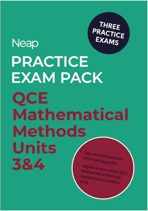 Neap Practice Exam Pack: QCE Mathematical Methods Units 3&4 (3 Exams ...