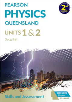 Pearson Physics Queensland Year 11 Units 1&2 Skills and Assessment 2nd ...